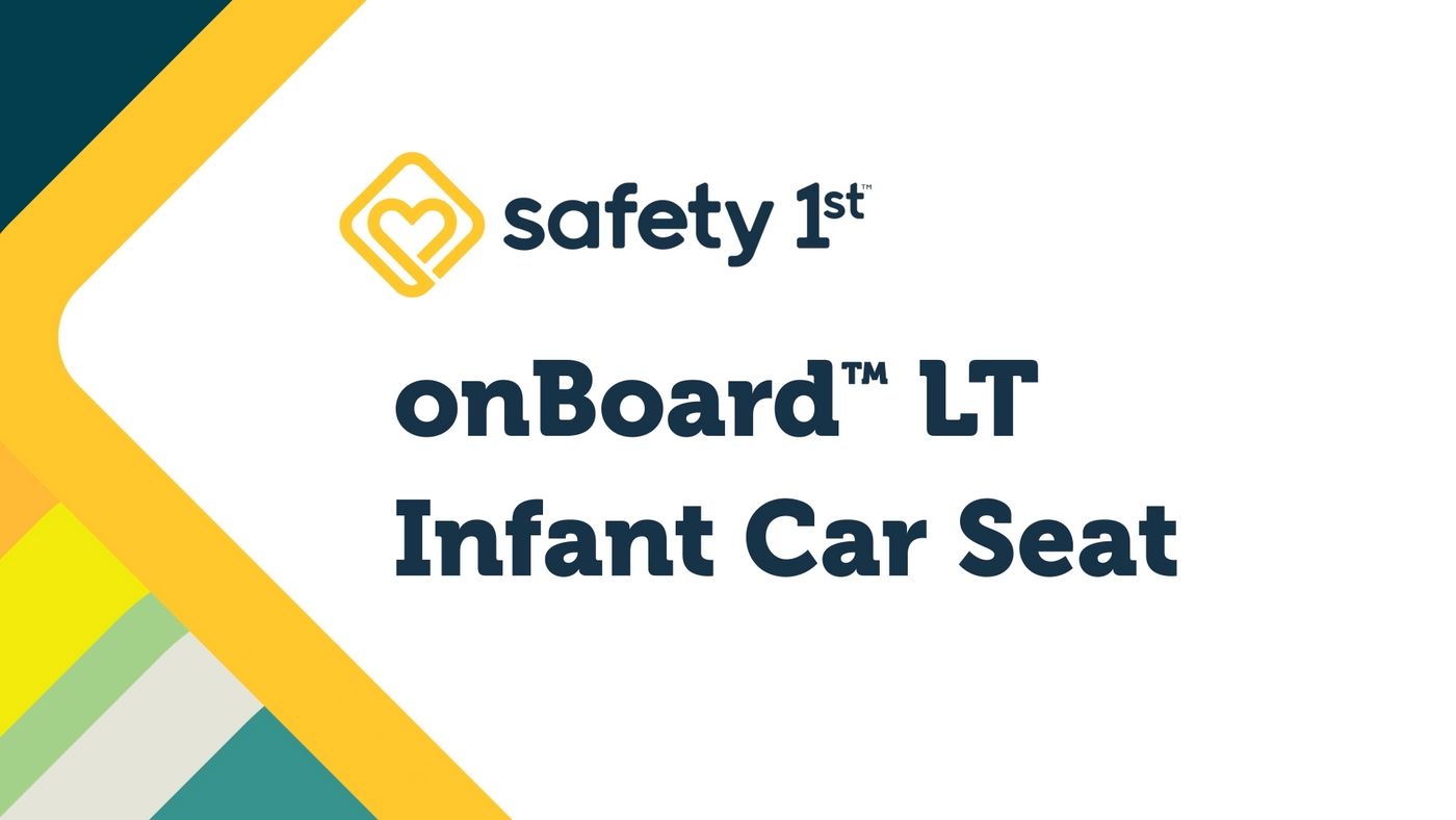 onBoard™ FLX Infant Car Seat – Safety 1st